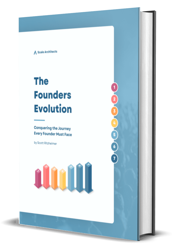 Get Your Free Copy of the Founder's Evolution | Scale Architects