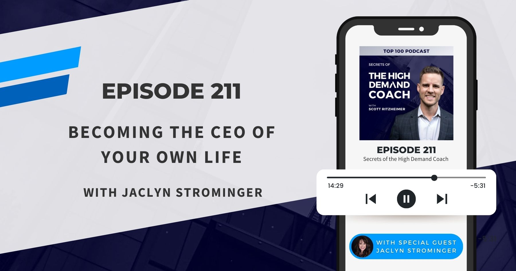 Becoming the CEO of Your Own Life with Jaclyn Strominger - Ep. 211 ...