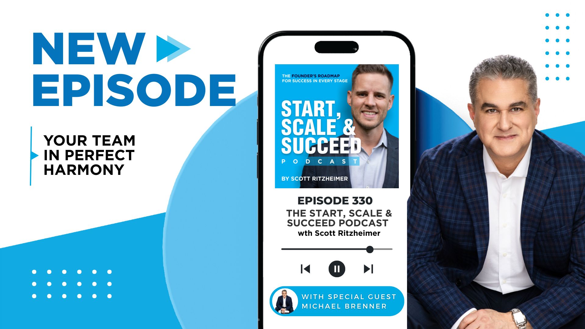 Your Team in Perfect Harmony with Michael Brenner - Ep. 330 | Scale ...
