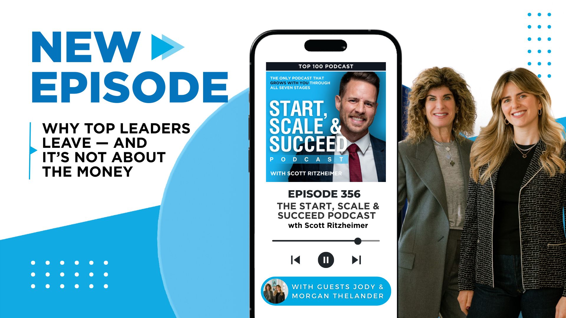 Why Top Leaders Leave — And It’s Not About the Money with Jody and ...